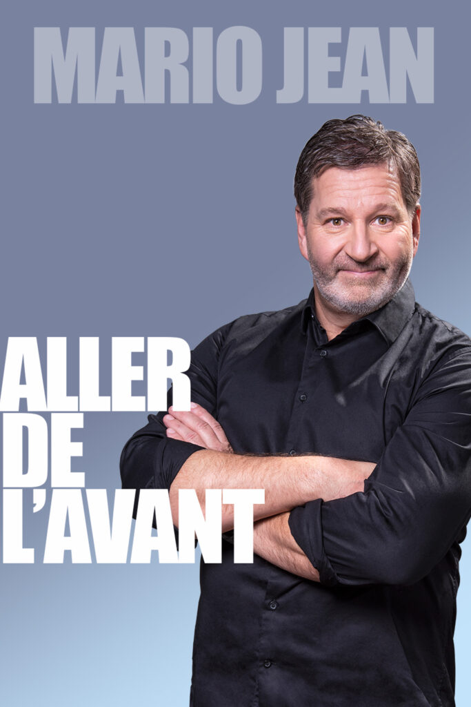 Mario Jean - aller de l'avant | TVA Films